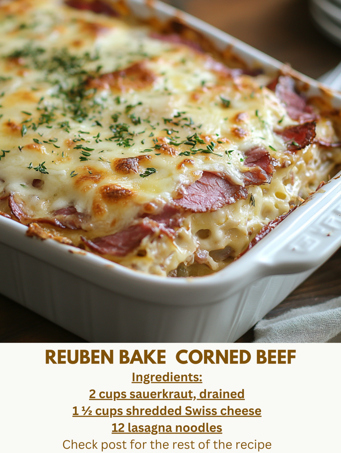 Reuben Bake with Layers of Corned Beef - Infloin Recipes