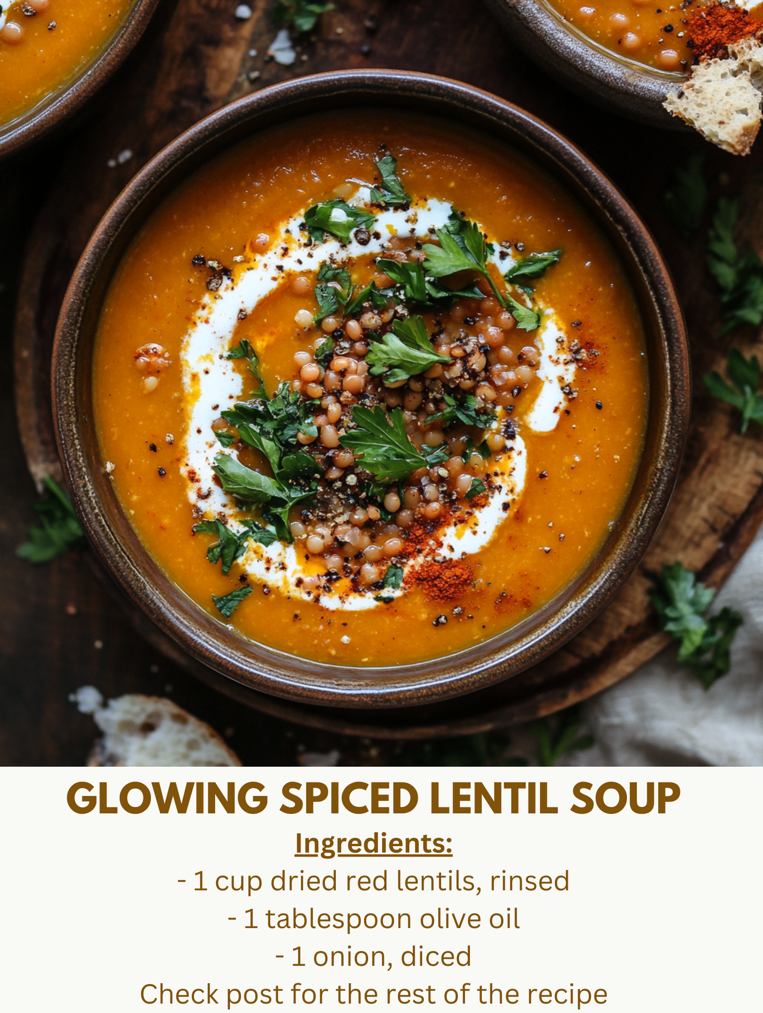 Glowing Spiced Lentil Soup: A Nourishing Delight for Every Season ...
