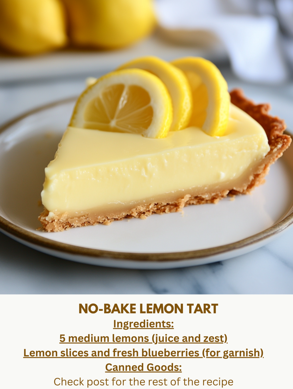 No-Bake Lemon Tart: A Refreshing Dessert for Every Occasion – Infloin ...